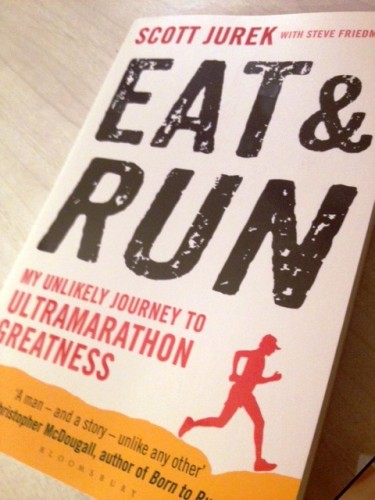 BOOK REVIEW: Eat & Run by Scott Jurek - Trail Run Magazine